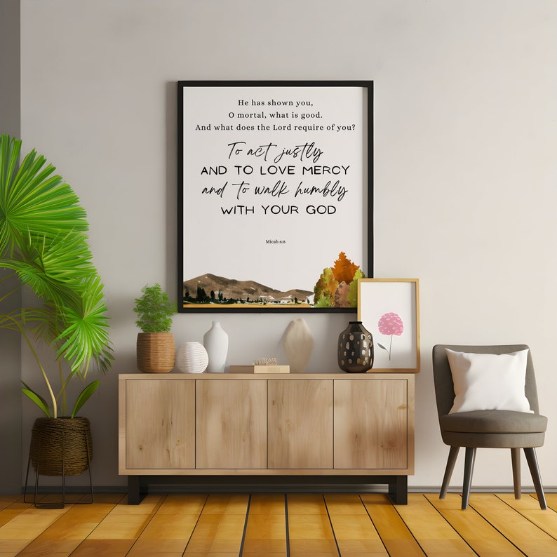 Micah 6 8 Act Justly Love Mercy Walk Humbly Bible Verse Wall Art ...