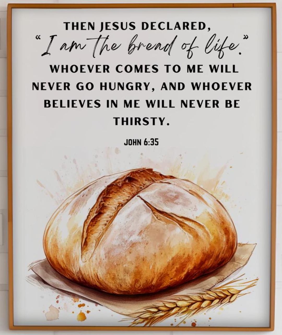 I Am the Bread of Life Printable, John 6:35 Print, Bible Verse Wall Art ...