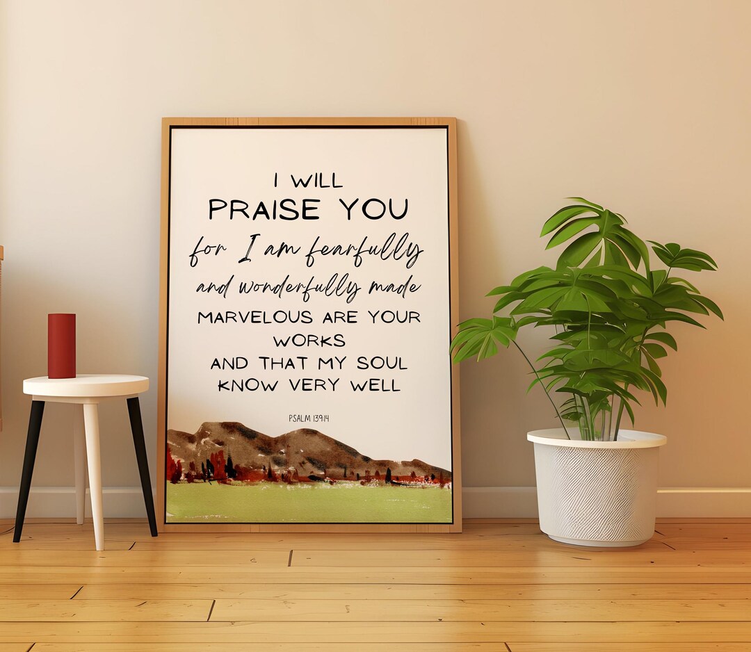 I Will Praise You for I Am Fearfully and Wonderfully Made Printable ...