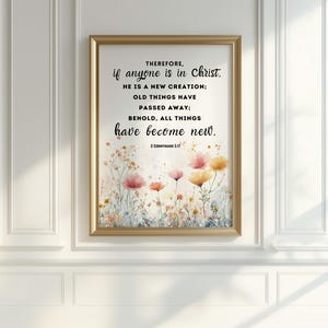 2 Corinthians 5:17 Print, If Anyone is in Christ, He is a New Creation ...