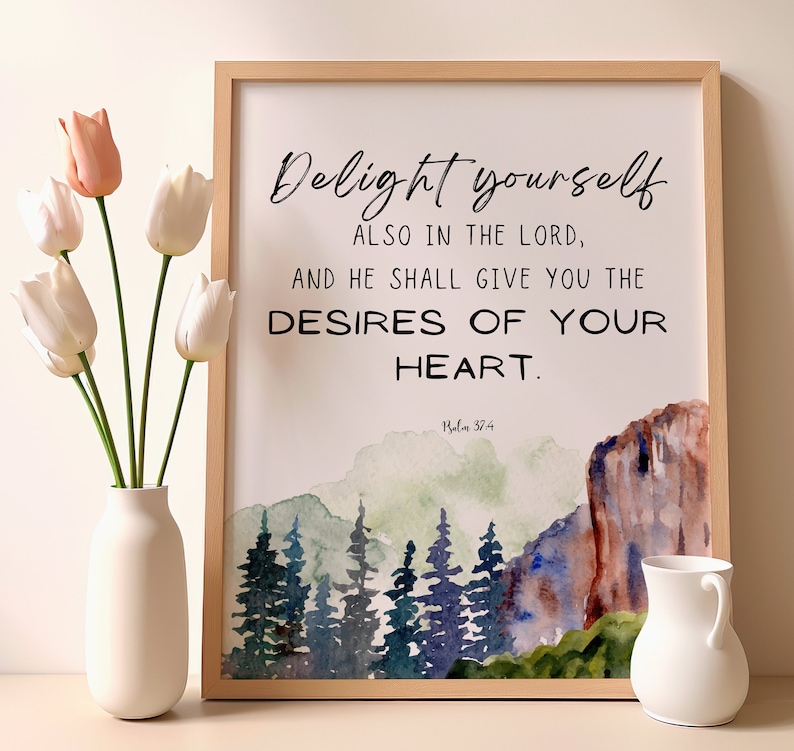 Delight Yourself in the Lord Psalm 37 4 Bible Verse Wall Art Scripture ...