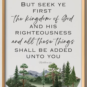 Matthew 6:33 Prints, KJV Seek Ye First the Kingdom of God Printable ...
