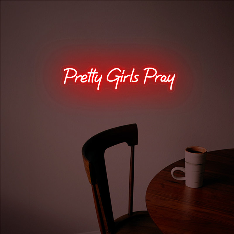 Pretty Girls Pray Neon Sign, Christian Women, Church Lady, Jesus and ...
