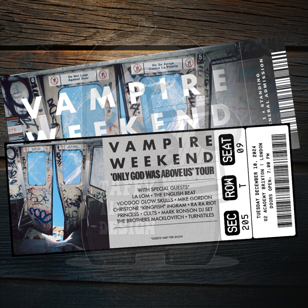 Printable Vampire Weekend Ticket Only God Was Above Us Tour ...