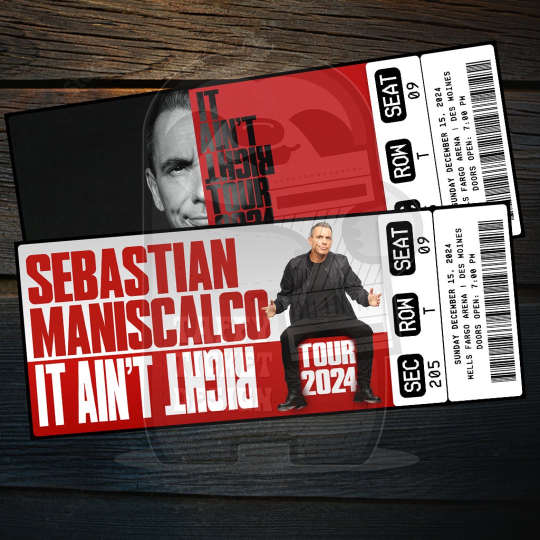 Printable Sebastian Maniscalco Ticket It Ain't Right Tour Personalized ...