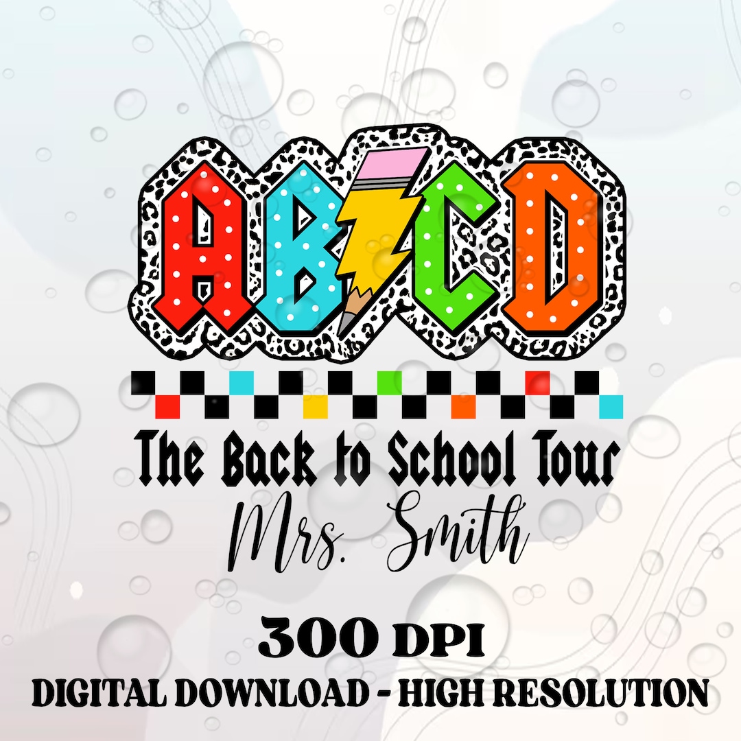 Digital Png ABCD the Back to School Tour Png, Back to School Png, First ...