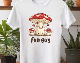 Fun Guy Funny T Shirt Screenprinted Mushroom Humor Tee Gifts for Guys ...