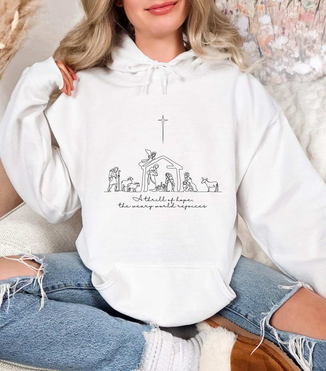 A Thrill of Hope the Weary World Rejoices Hoodie, Nativity Scene Hoodie ...