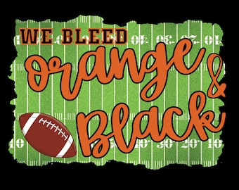 We Bleed Orange and Black Svg / Orange and Black Svg / Orange and Black ...