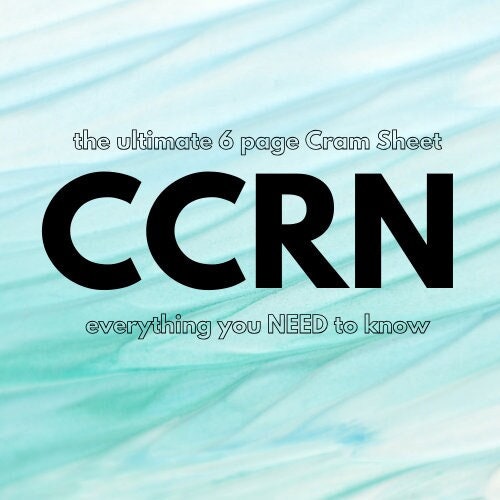 CCRN Exam Cram Sheet, Cheat Sheet, Printable Review, AACN Critical Care ...
