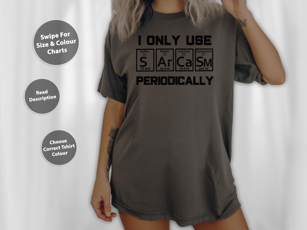 Sarcasm Periodic Table Element Science Joke T-shirt, Sweatshirt, Hoodie ...