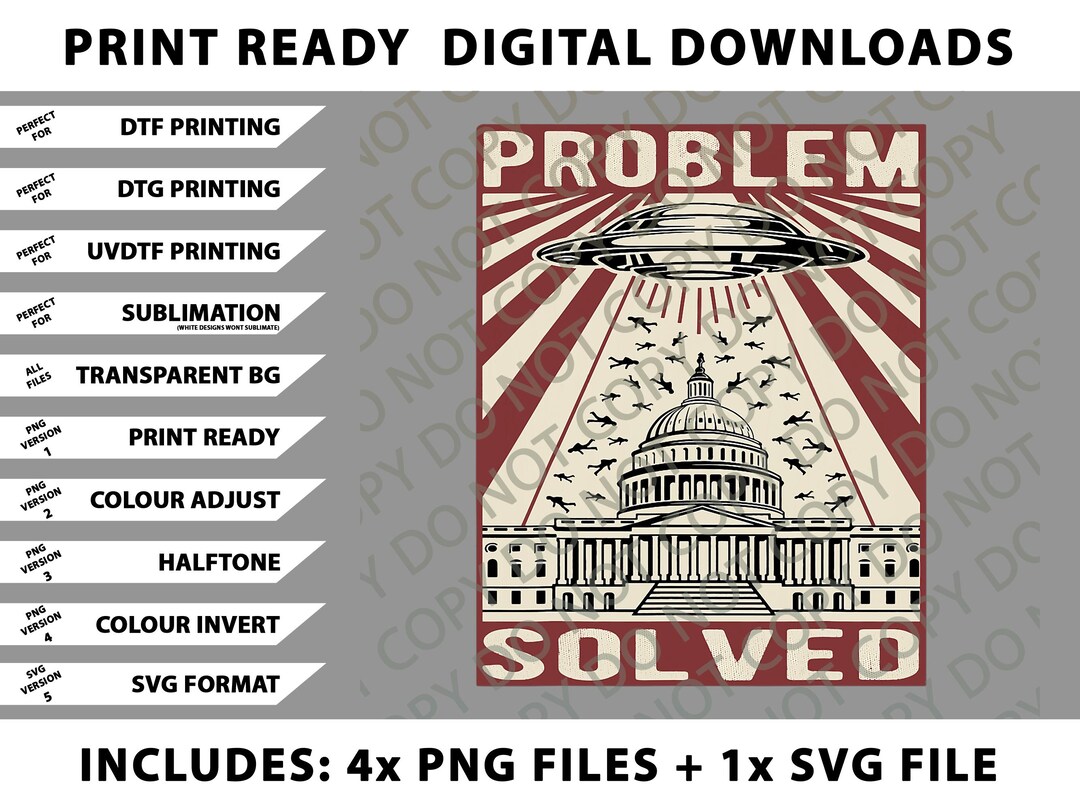 Funny Political Humor, Problem Solved Alien UFO Sarcastic Png Bundle, SVG Files, Digital ...