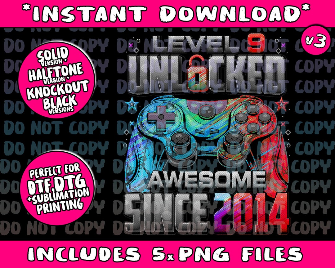 Level 9 Unlocked Awesome Since 2014 9th Birthday Gaming Png Bundle ...