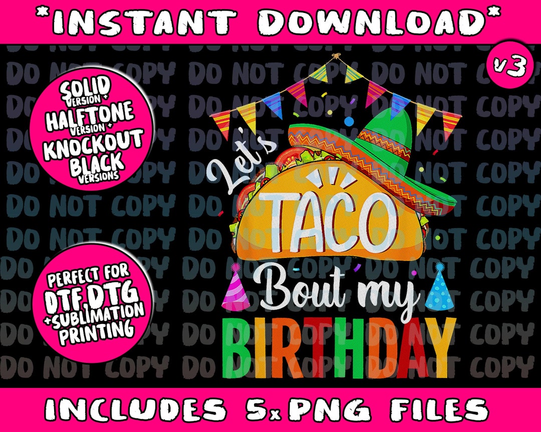 Let's Taco 'bout My Birthday Cinco De Mayo Tacos Boys Kids Png Bundle ...