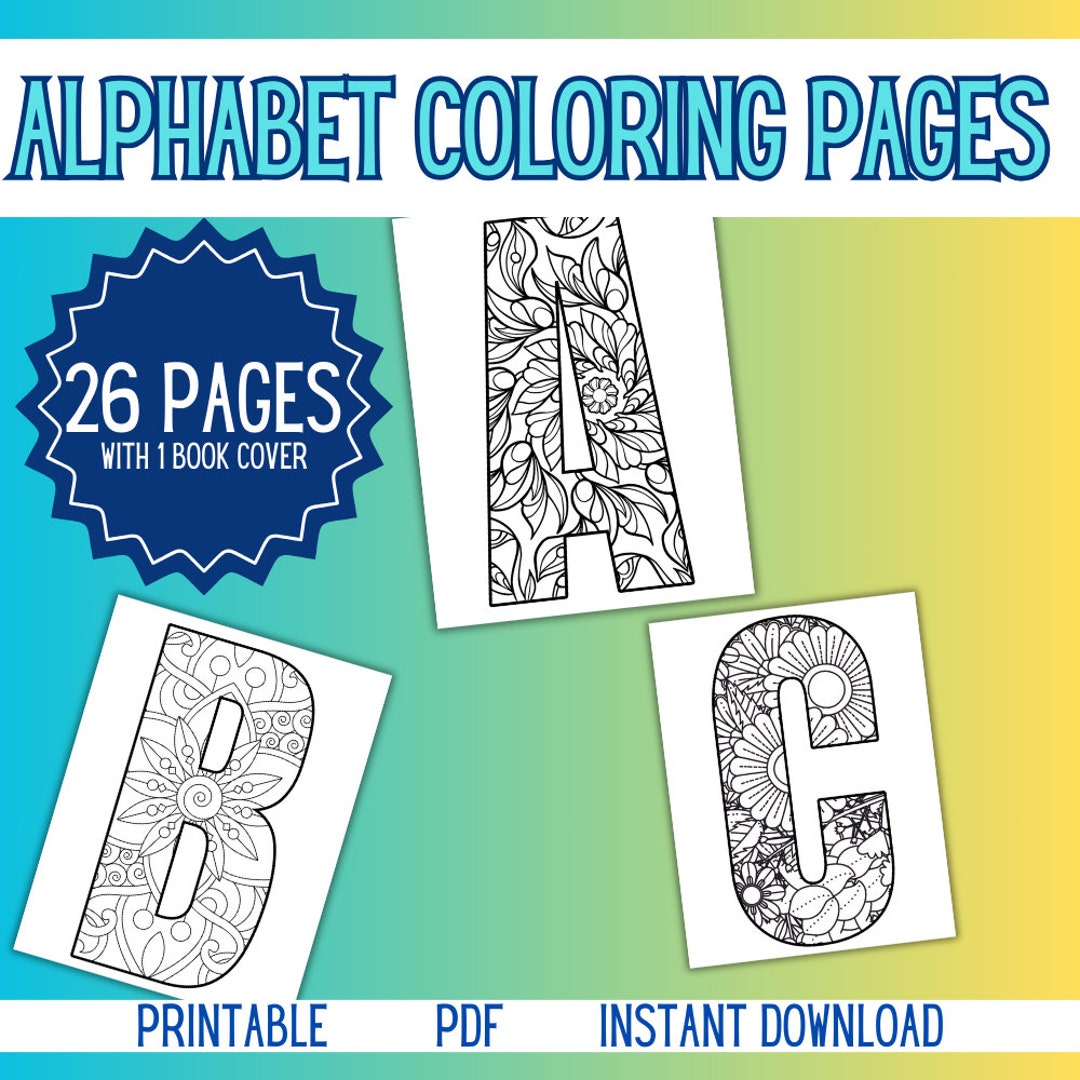 Alphabet Coloring Pages: A-Z Printable Sheets (digital Download) - Etsy