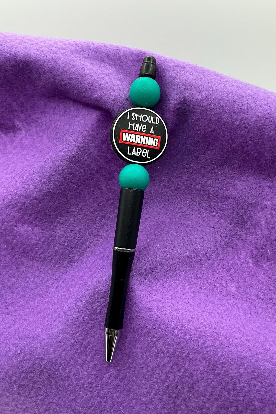 Black Casing Black Ink Pen With “I Should Have a Warning Label” Bead ...