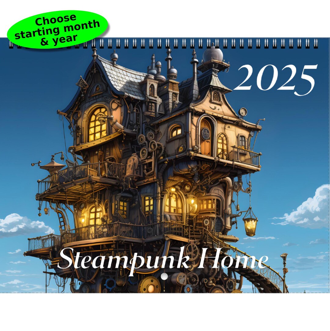 Steampunk Home Calendar 11 X 8.5 a Great Gift for Anyone, Boyfriend ...