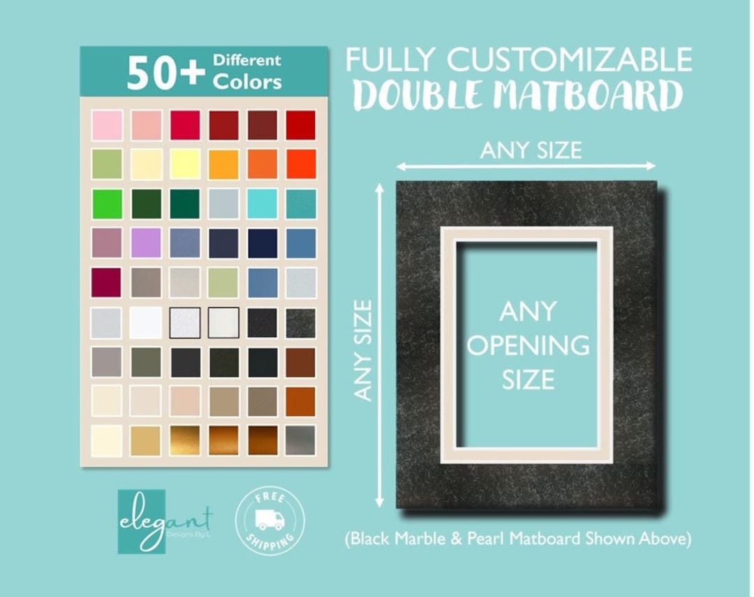 Fully Customizable Double Matboard Any Size Matboard Choose Your Outer ...
