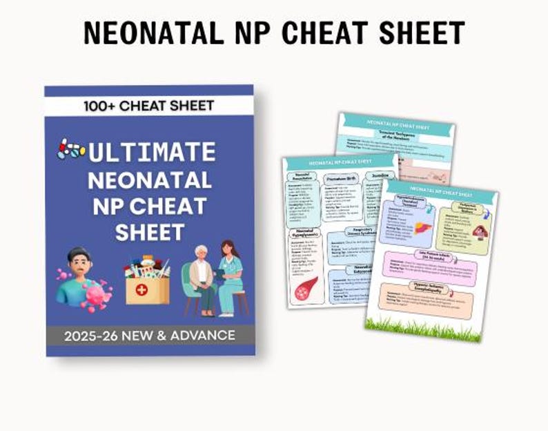 Neonatal NP Cheat Sheet | NICU Nursing Quick Reference Guide | 100 ...