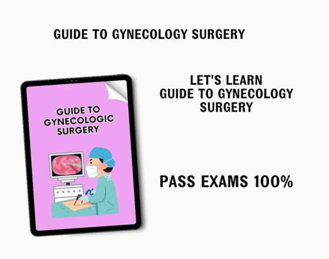Gynecologic Surgery Guide - Nursing Study Workbook - 2025 Edition ...