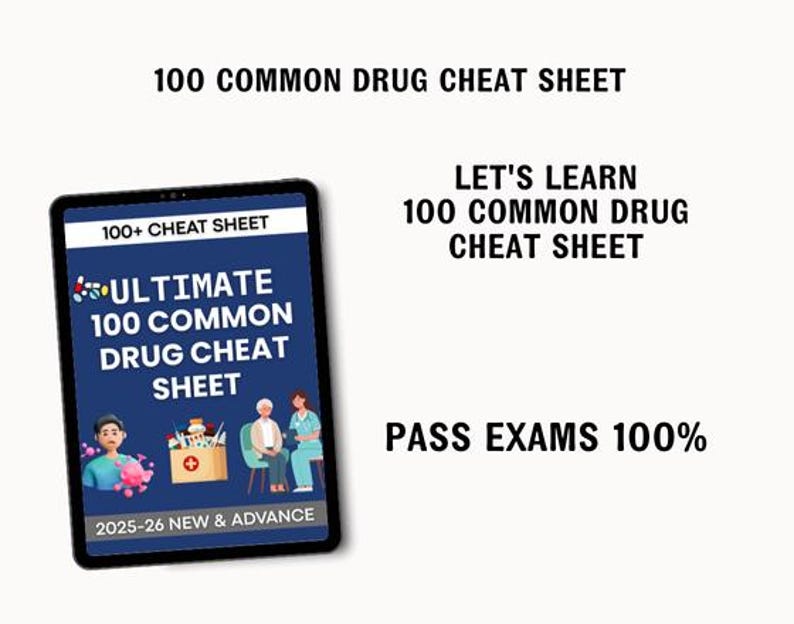 Top 100 Most Common Drugs Cheat Sheet | Quick Medication Reference for ...