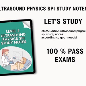 Ultrasound Physics SPI Study Notes | Level 2 SPI Exam Prep | Physics ...