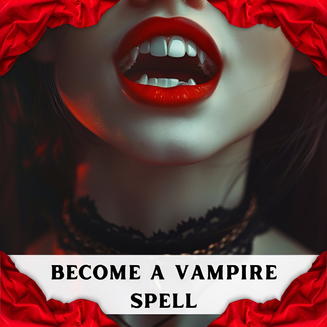 Awaken the Vampire Within You Spell - Etsy