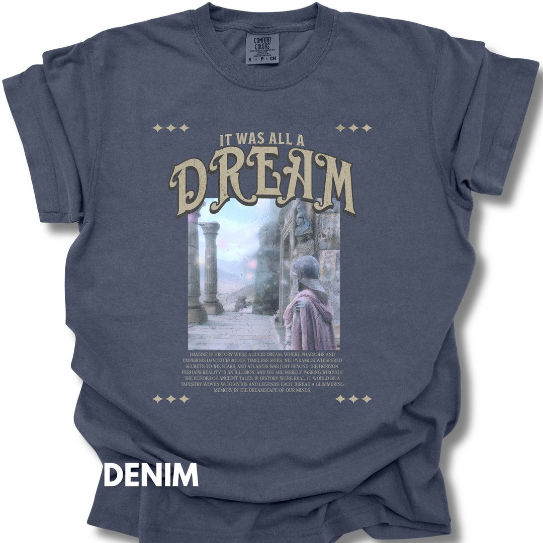 It Was All A Dream Bootleg T-shirt, Vintage Fantasy Graphic Tee ...