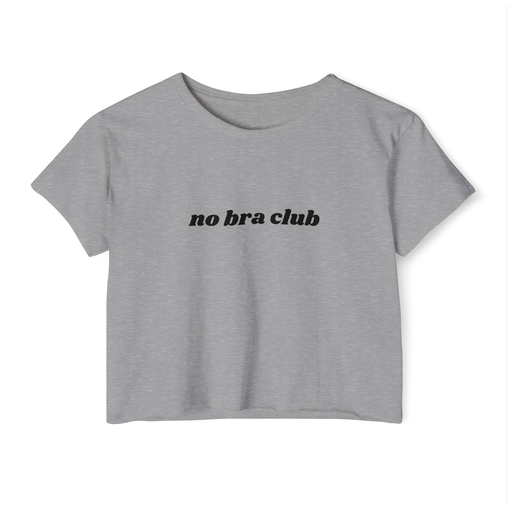 No Bra Club Women's Cropped Shirt - as Seen on Maya Jama!, Girl Power ...