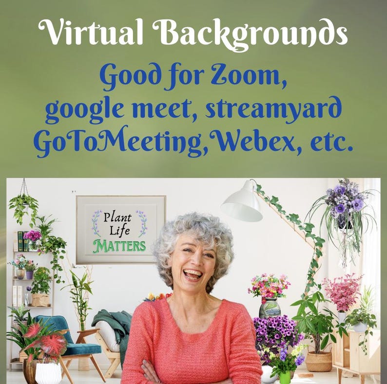 Plant Lover Virtual Background for Zoom, Facebook, Fun "plant Life ...