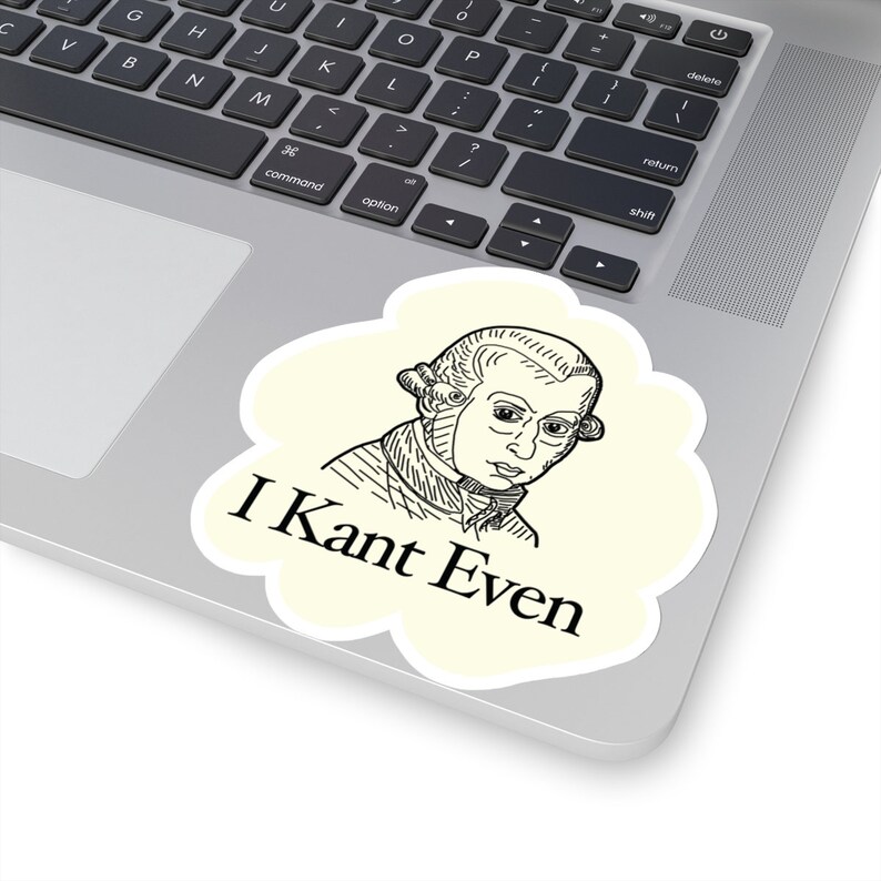I Kant Even Funny Philosopher Sticker, Humorous Decal for Philosphy ...