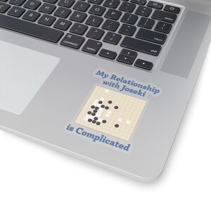 My Relationship With Joseki is Complicated Funny Go Sticker, Baduk ...