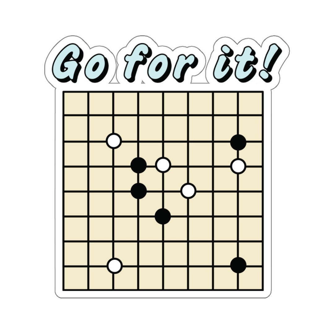 Go for It Sticker, Go Boardgame Affirmation Sticker, Baduk Weiqi ...