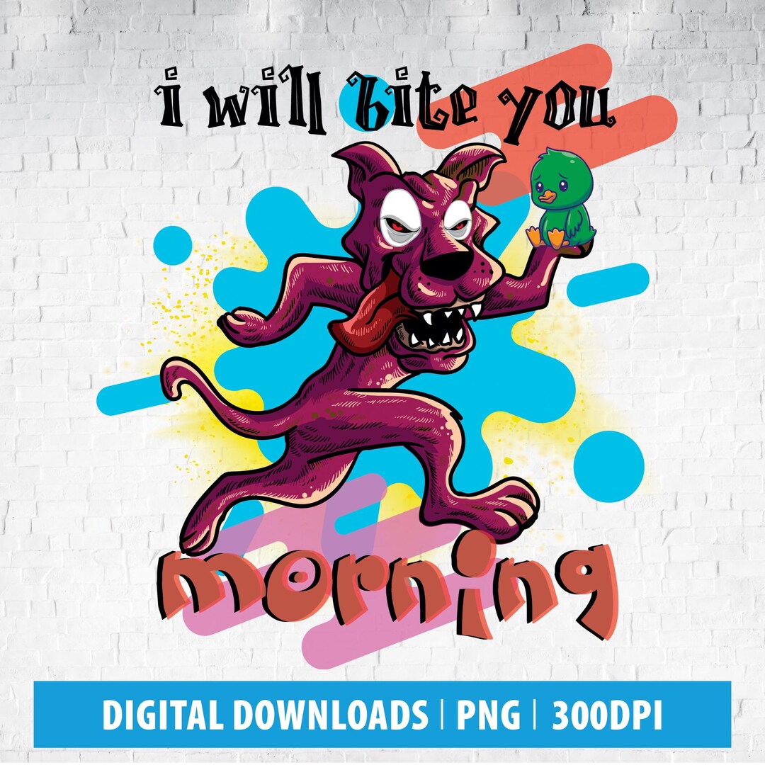 I Will Bite You PNG Funny Sublimation Download Tshirt Print Png Ghost ...
