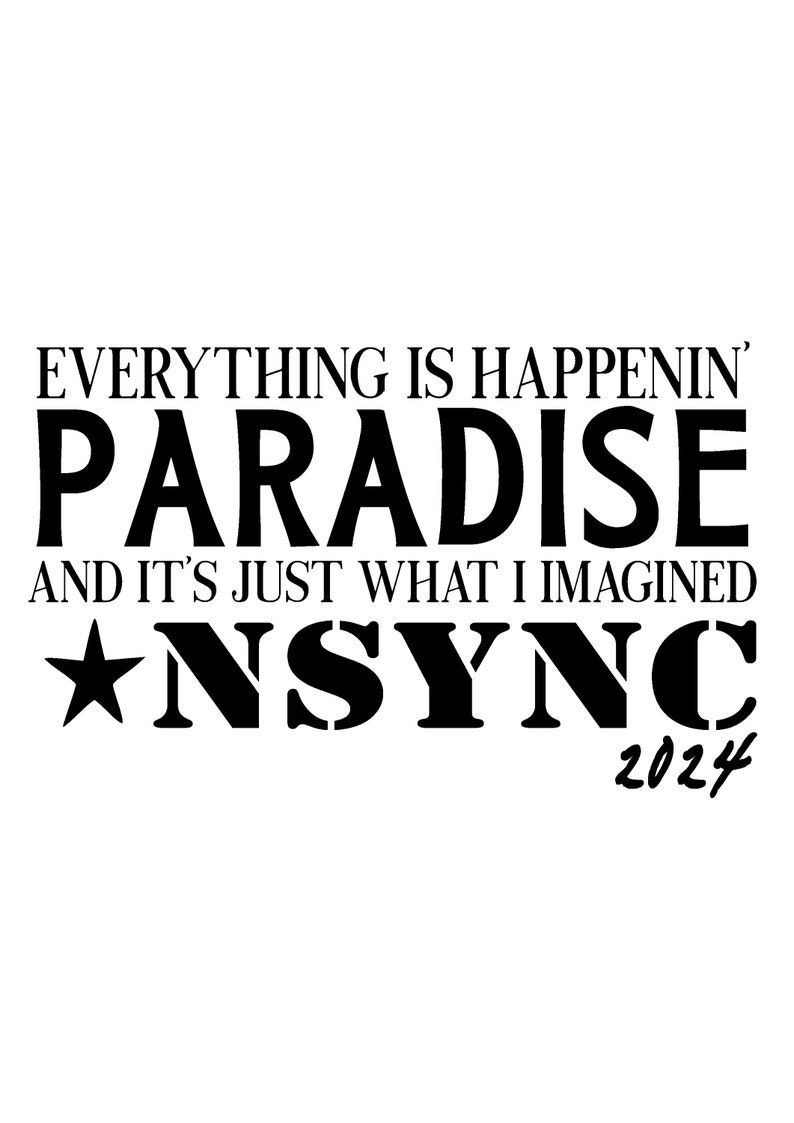 NSYNC Svg, Paradise Svg, NSYNC Lyrics Svg - Etsy UK