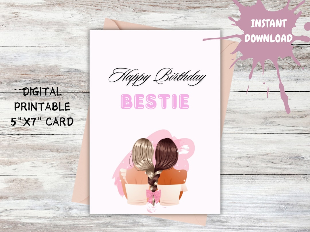 Printable Happy Birthday Bestie Digital Card Instant Download - Etsy