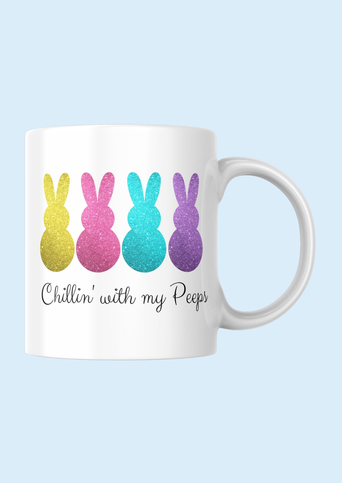 Chillin With My Peeps, Glitter Bunnies Digital File - Svg, Png, Jpg ...