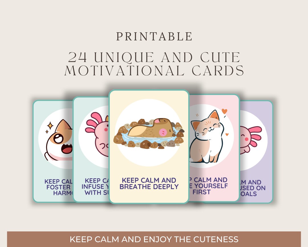 Reduce Anxiety & Find Joy, Capybara, Axolotl and Kitten Cards Printable ...