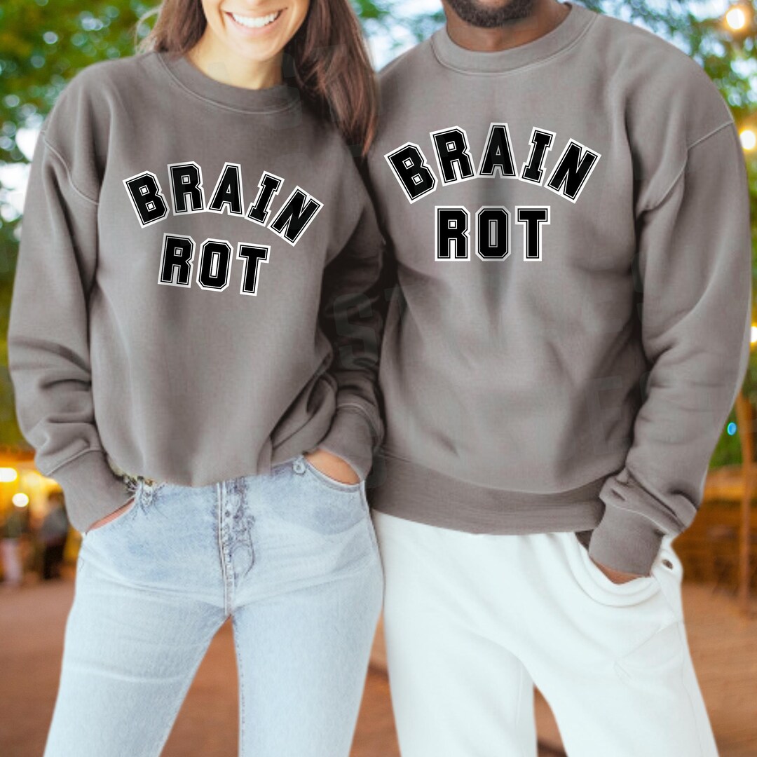Funny Brainrot Sweatshirt Word of the Year Soft Classic Vintage Weird ...