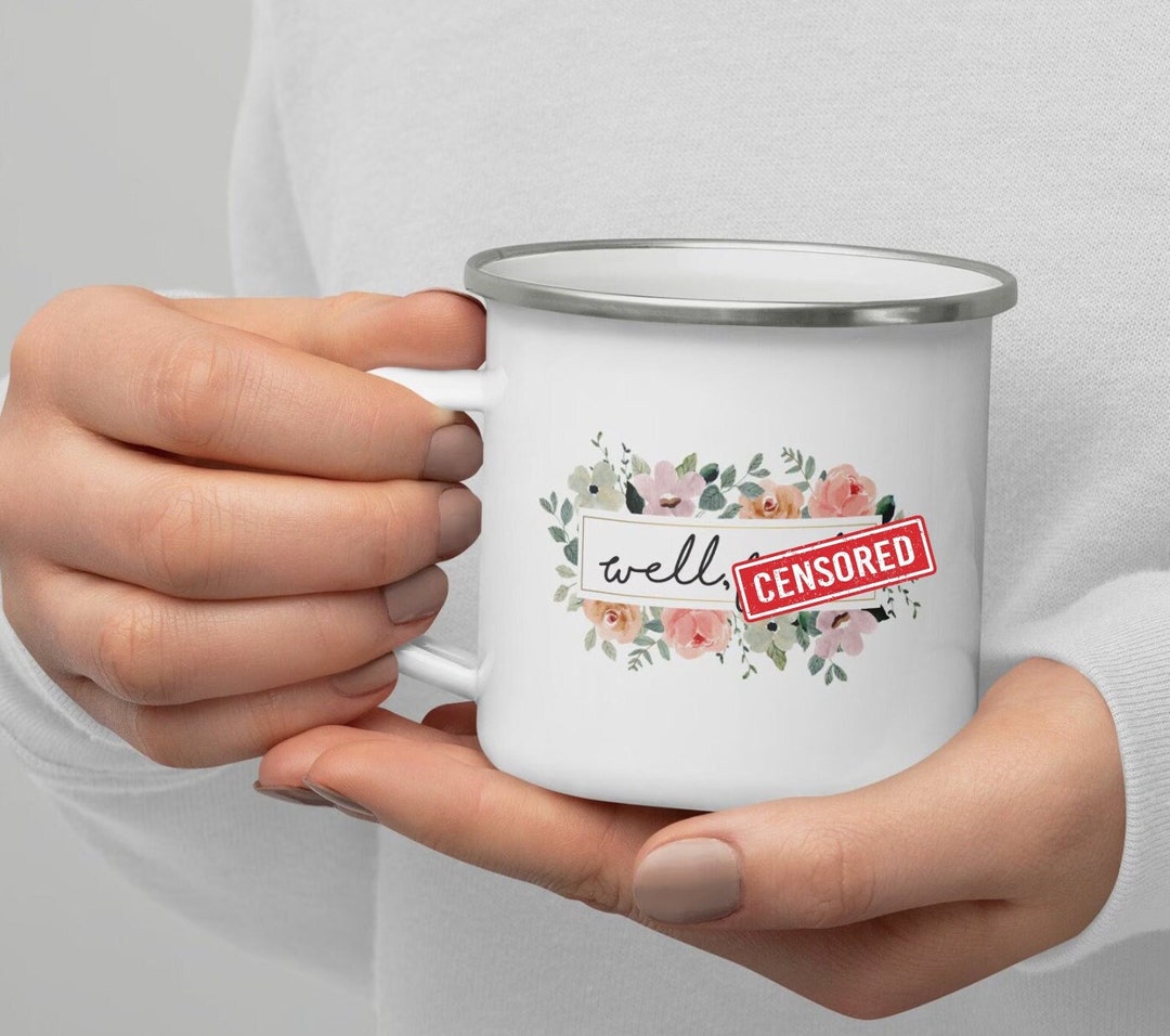 Well, F Camp Mug, Adult, Swear, Cuss, Mature, Banned, Gift, Office ...