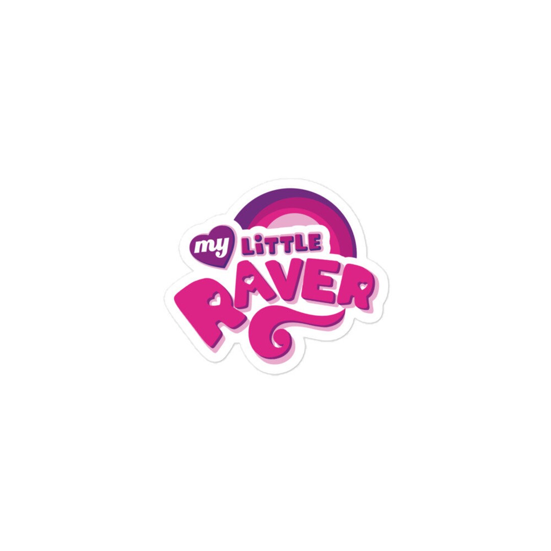My Little Raver Logo Sticker - Etsy