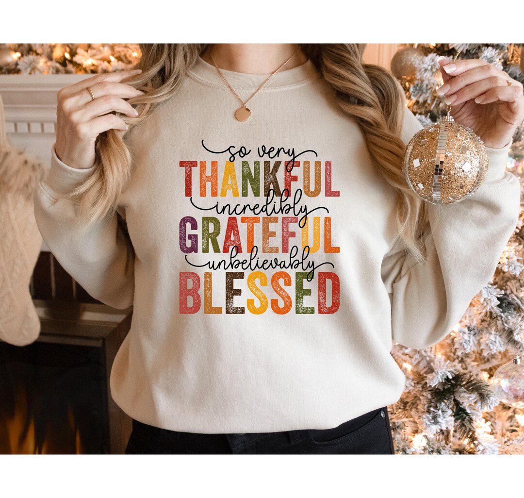 Thankful Grateful Blessed Sweatshirt: Retro Thanksgiving Sweater - Etsy