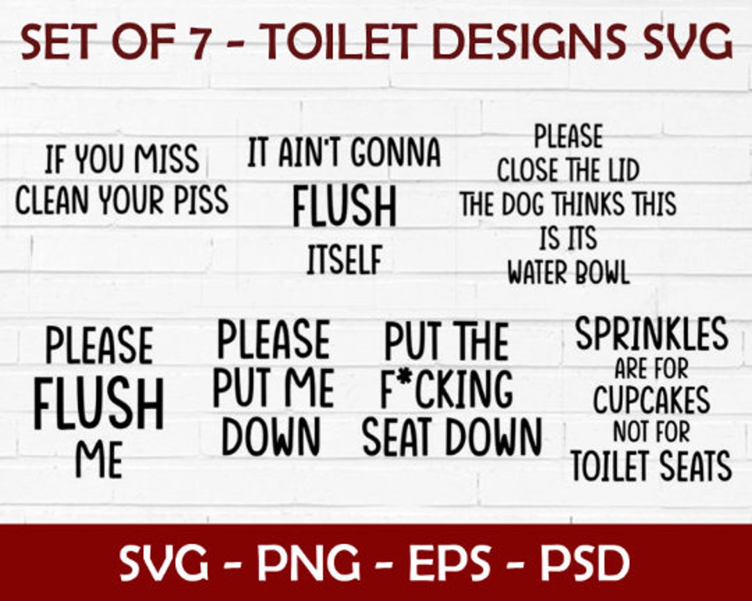 Toilet Funny Quote, Toilet Bowl SVG, Svg, Png, Eps, Digital Cricut File ...