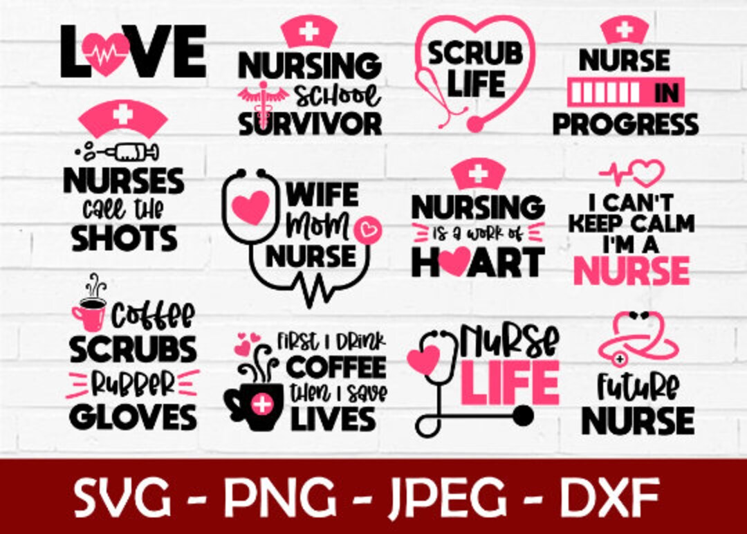 Set of 12 Nurse / Nursing Life Template SVG Bundle, Ready to Print on T ...
