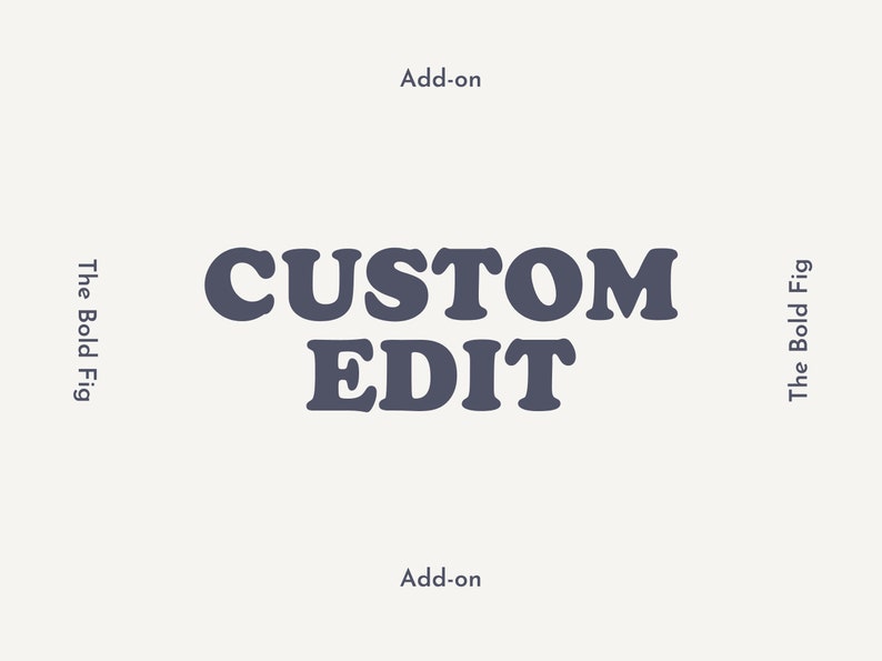 Custom Edit Add On - Etsy