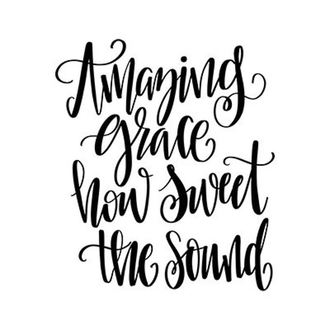 Amazing Grace How Sweet the Sound Calligraphy PNG Digital Download - Etsy