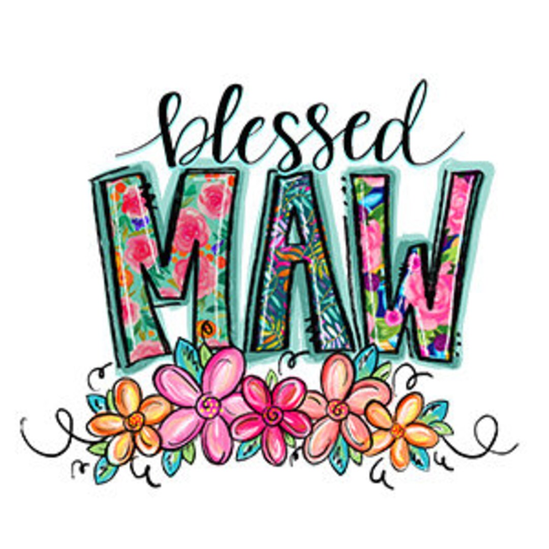 Floral Blessed Maw PNG Digital Download - Etsy