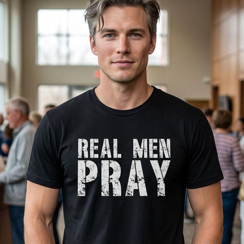 Men's "real Men Pray" Shirt | Christian Apparel, Bible Verse T-shirt ...