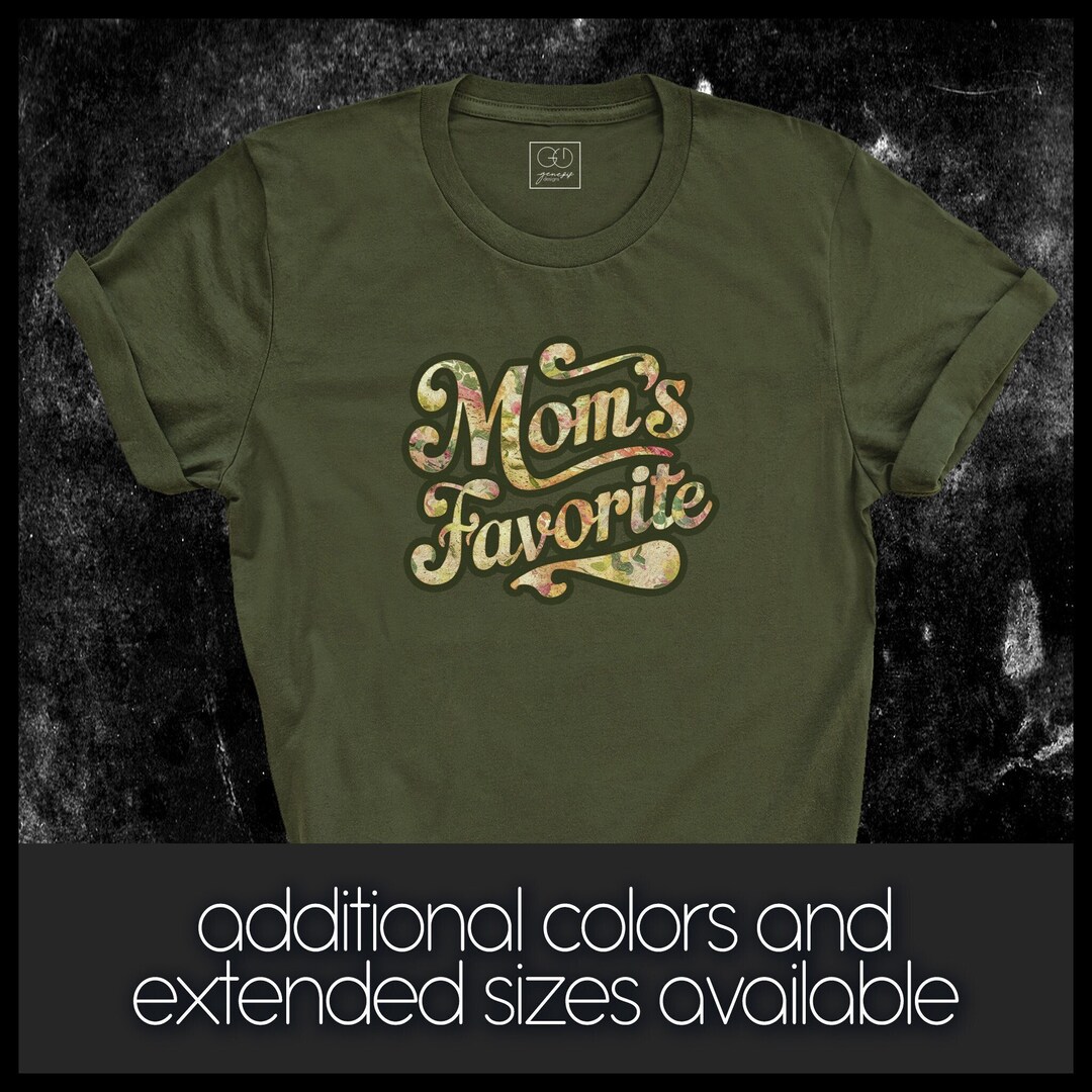 Favorite Child Shirt, Mothers Day Gift, Mom T-shirt, Funny Shirt, Humor ...