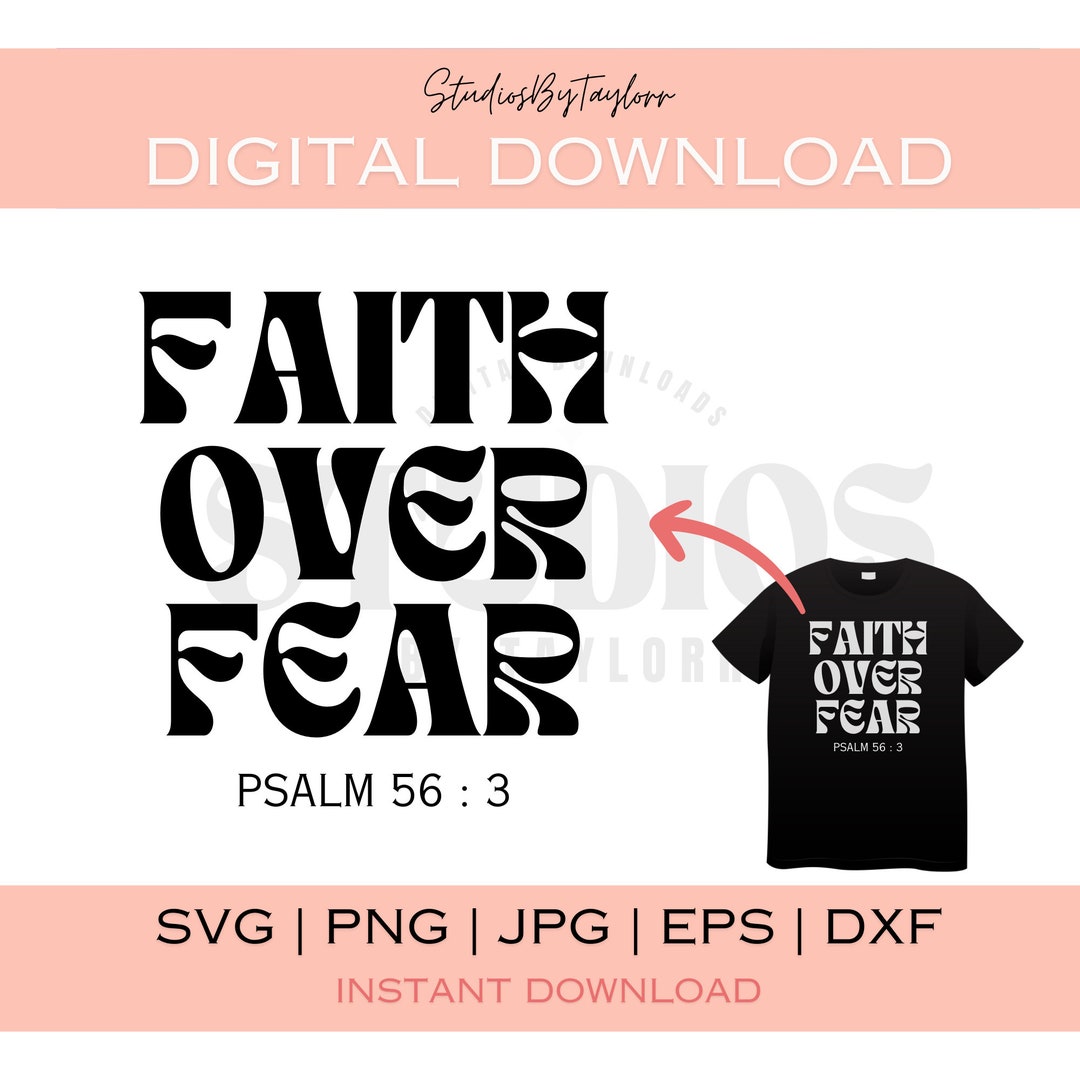 Faith Over Fear SVG: Christian T-shirt Design (digital Download) - Etsy